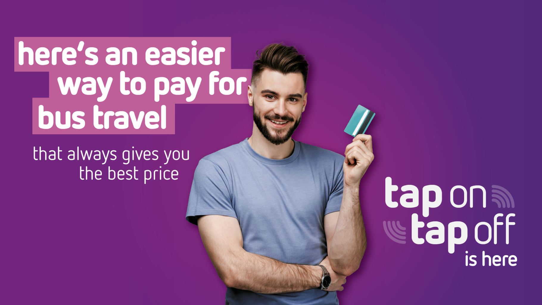 Tap On Tap Off FAQ's - Thames Valley Buses